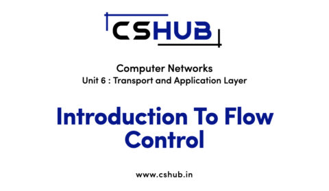 Introduction To Flow Control - Computer Networks
