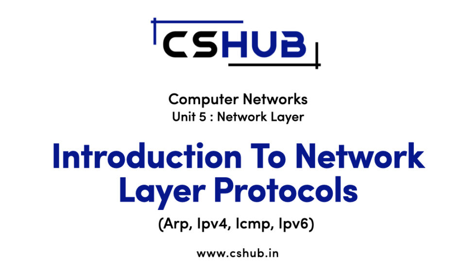Introduction To Network Layer Protocols Arp Ipv4 Icmp Ipv6 Computer Networks